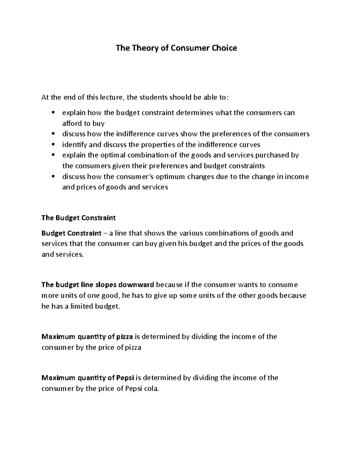 The Theory of Consumer Choice - The budget line slopes downward because ...