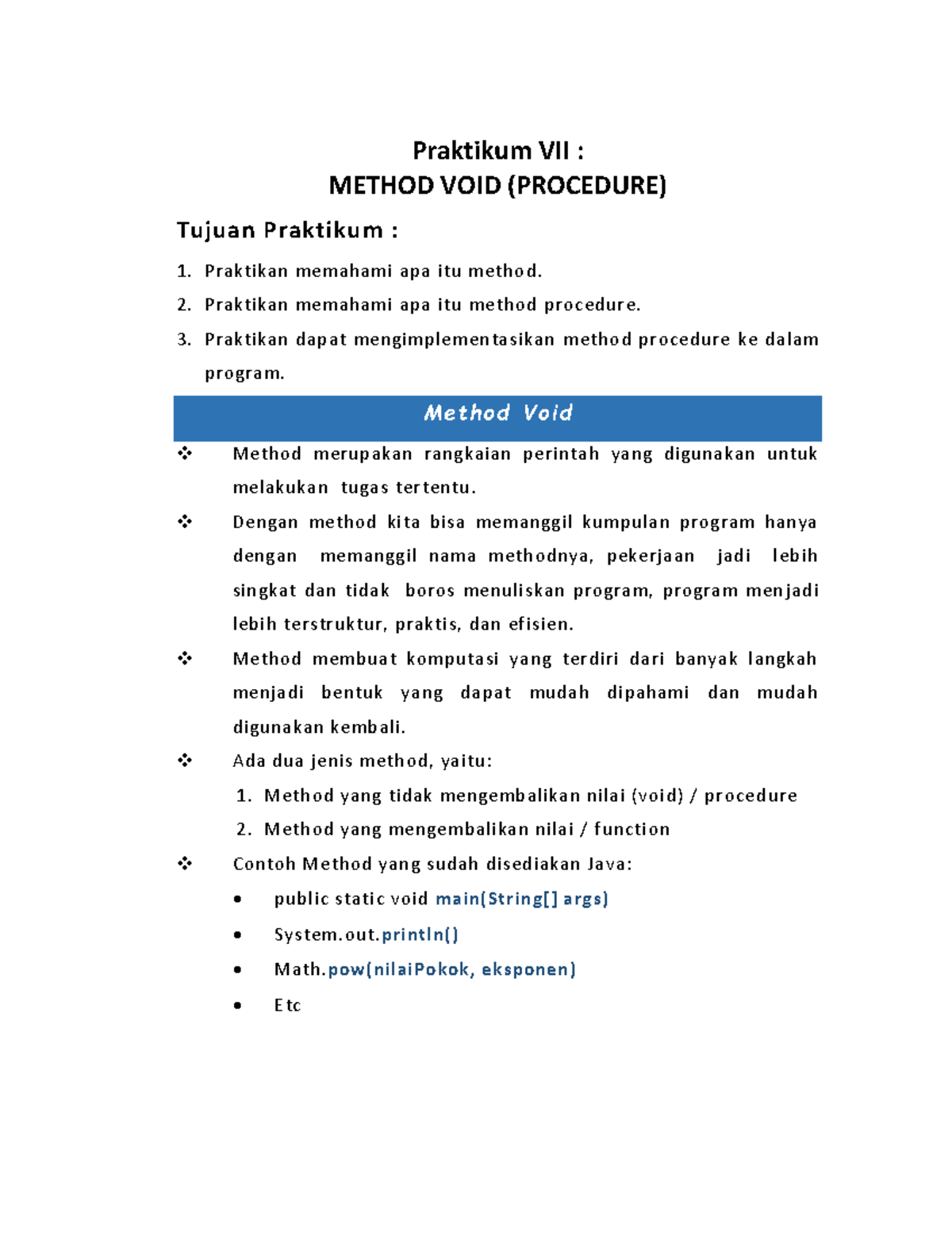 Modul Praktikum VII - Praktikum VII : METHOD VOID (PROCEDURE) Tujuan ...