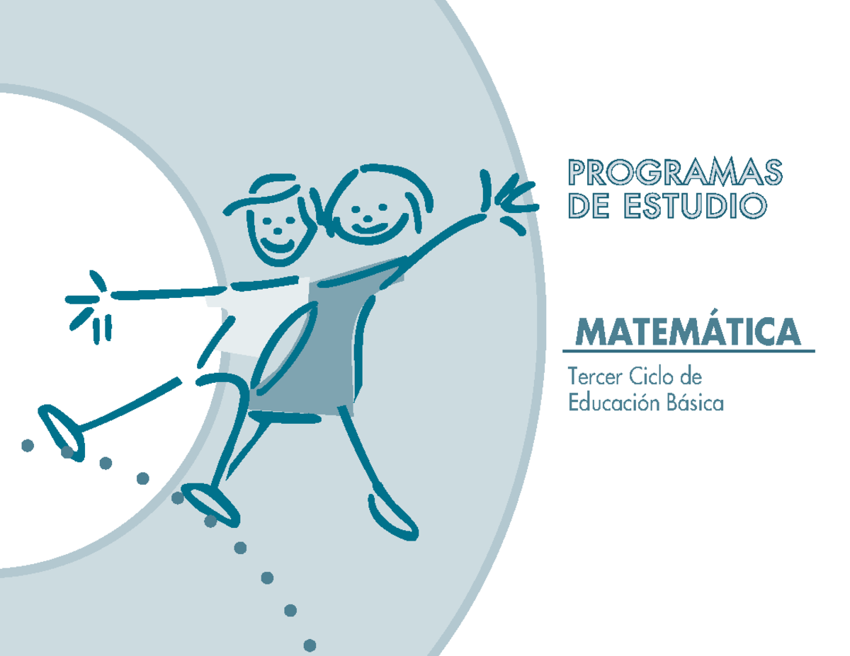 Programa de Matematica III ciclo - PROGRAMAS DE ESTUDIO MATEMÁTICA Tercer Ciclo de Educación ...