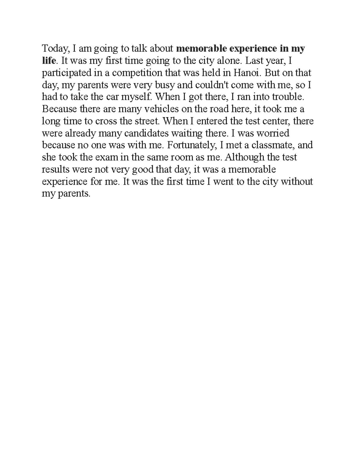 Unit 7- Life experiences - Today, I am going to talk about memorable ...