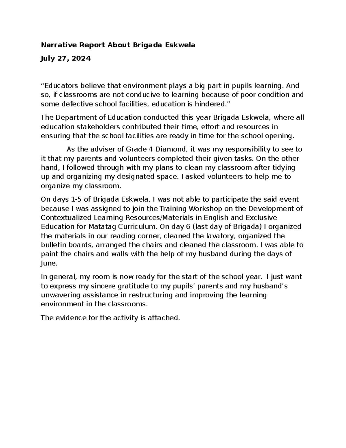 Narrative Report About Brigada Eskwela - And so, if classrooms are not ...