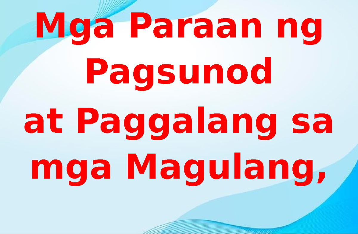 Mga Paraan ng Pagsunod - Mga Paraan ng Pagsunod at Paggalang sa mga ...