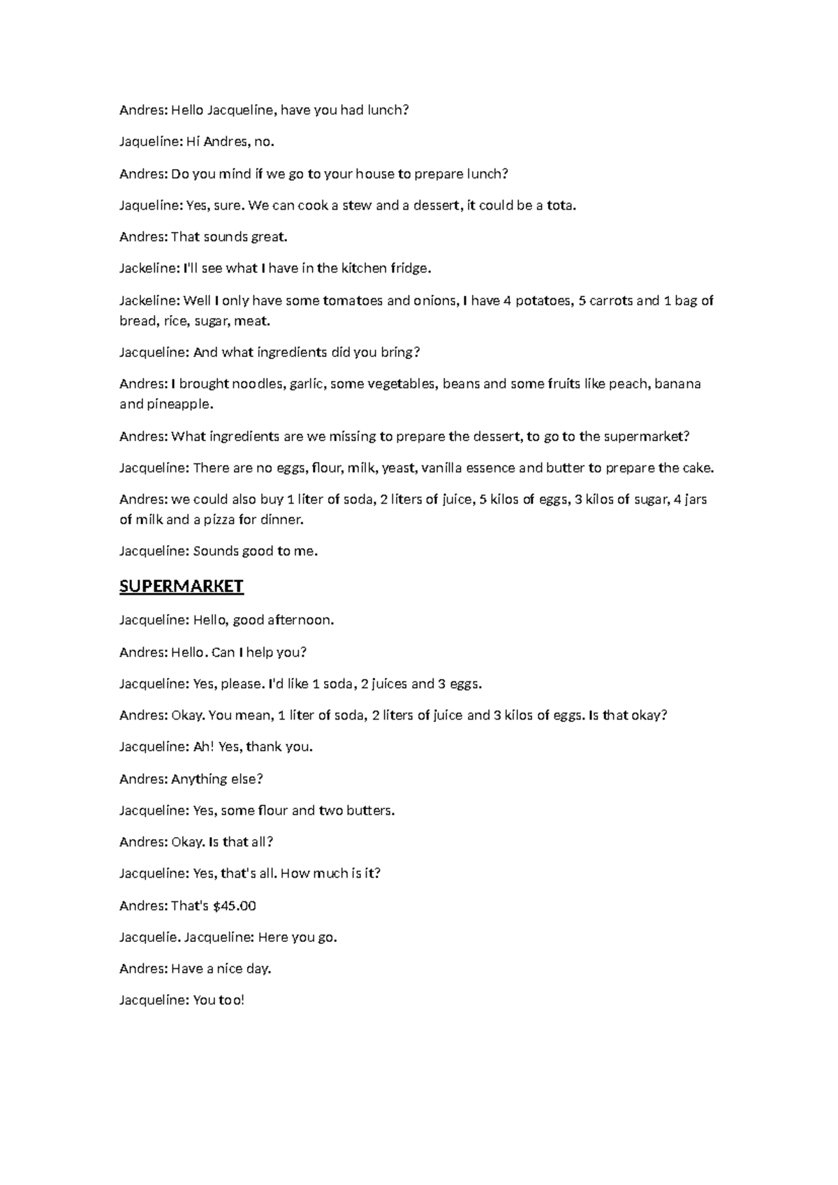Texto 14 y texo3 - Andres: Hello Jacqueline, have you had lunch ...