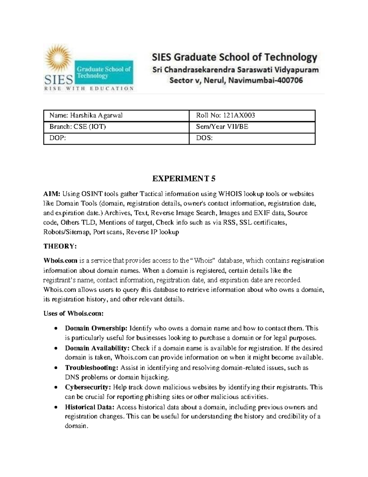 Osint LAB WORK- EXPERIMENT - Name: Harshika Agarwal Roll No: 121AX0 03 Branch: CSE (IOT) Sem ...