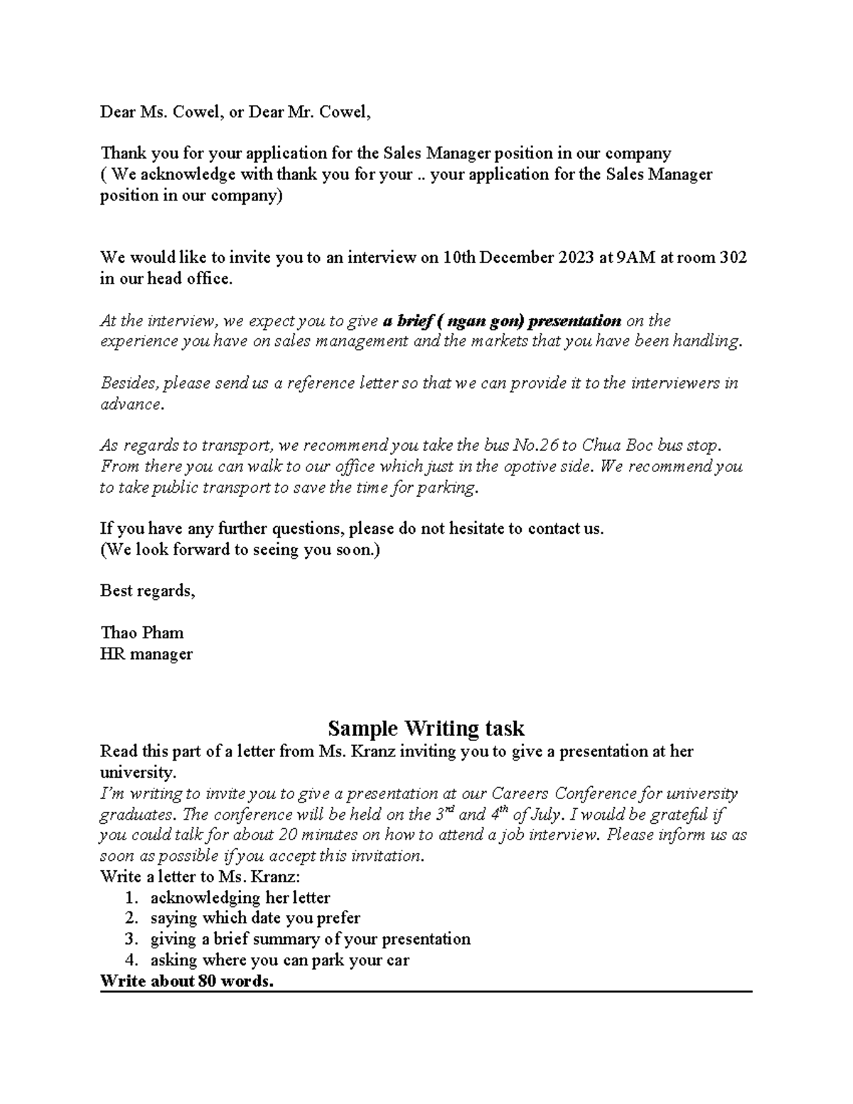 Sample Writing task - Dear Ms. Cowel, or Dear Mr. Cowel, Thank you for ...