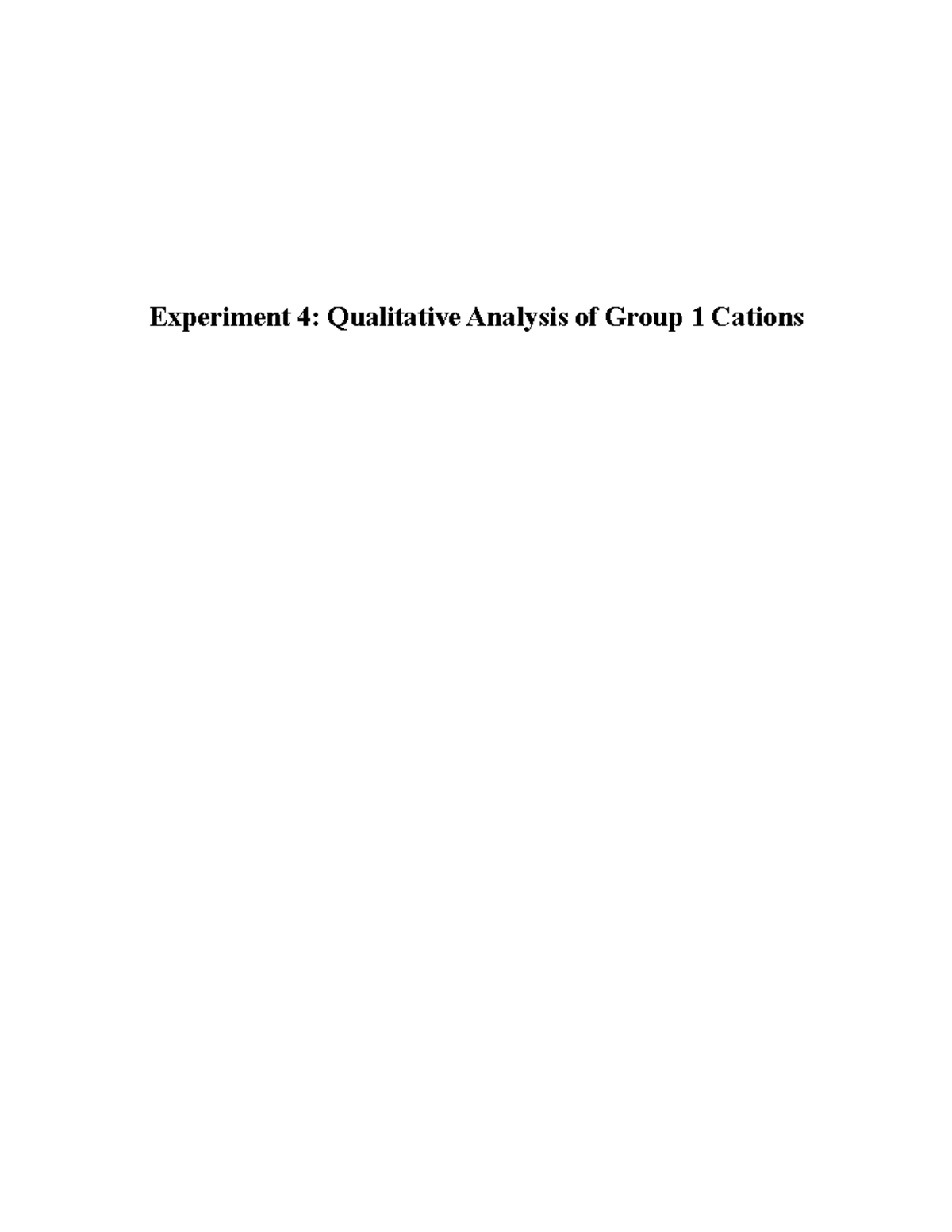 Experiment 4 Qualitative Analysis of Group 1 Cations - Experiment 4 ...