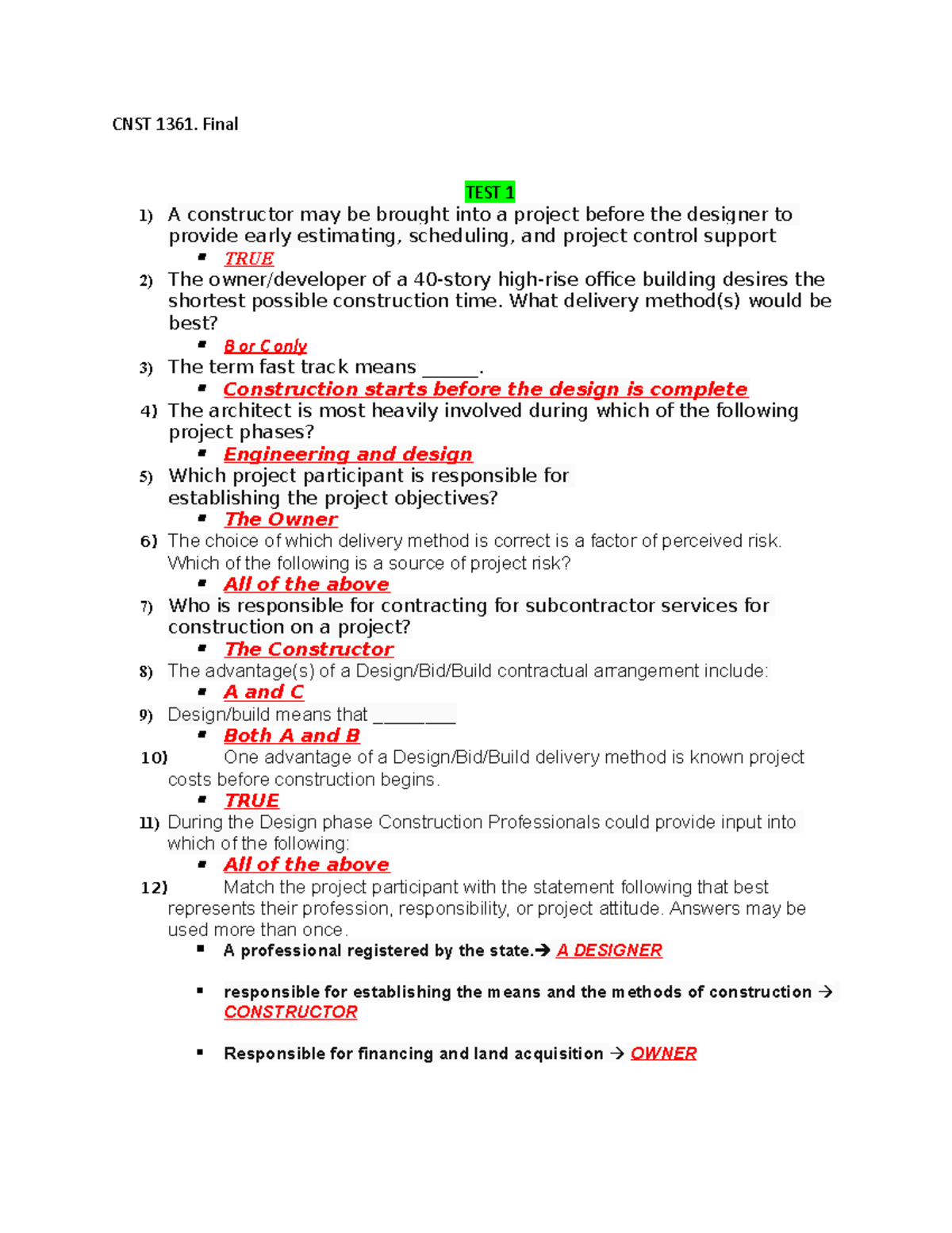 CNST 1361 Final Review - CNST 1361. Final TEST 1 1) A constructor may ...