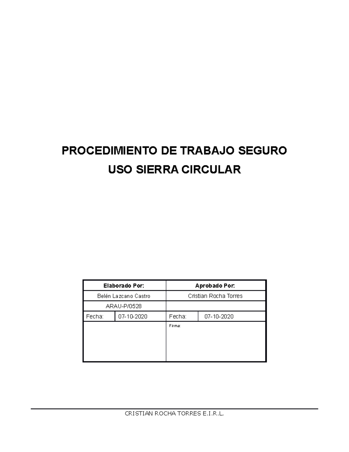 PTS Sierra Circular Cristian Rocha - PROCEDIMIENTO DE TRABAJO SEGURO USO SIERRA CIRCULAR ...