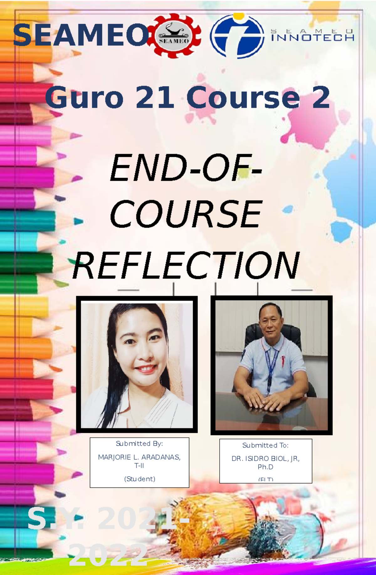 END of Course Reflection - END-OF- COURSE REFLECTION Guro 21 Course 2 ...