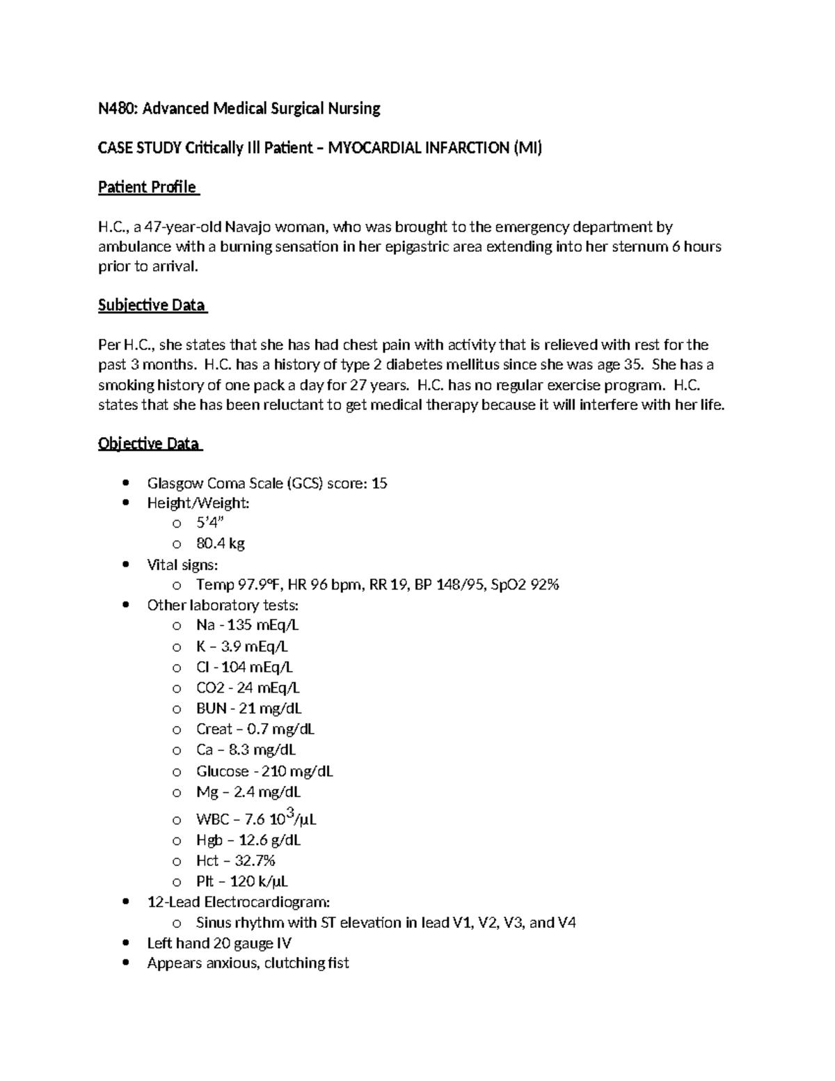 MI case study - N480: Advanced Medical Surgical Nursing CASE STUDY Critically Ill Patient ...