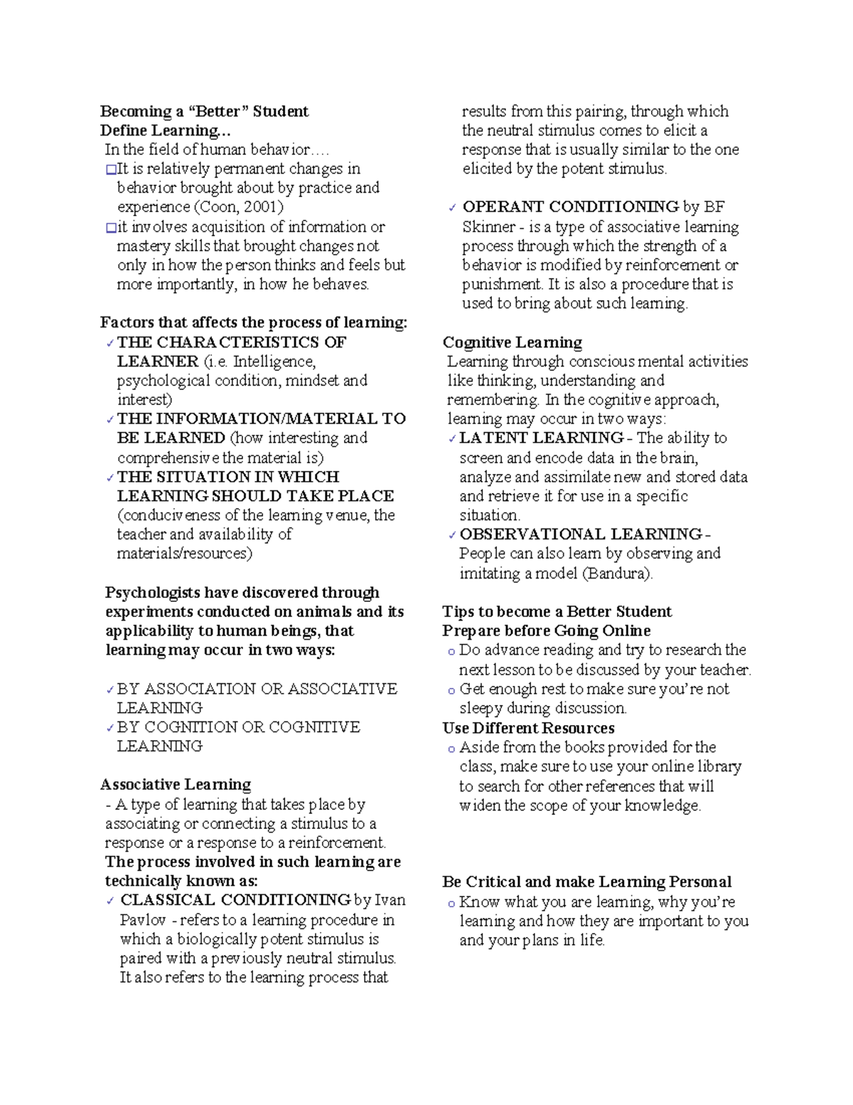 UNDS111 Final Reviewer - Becoming a “Better” Student Define Learning... In the field of human ...