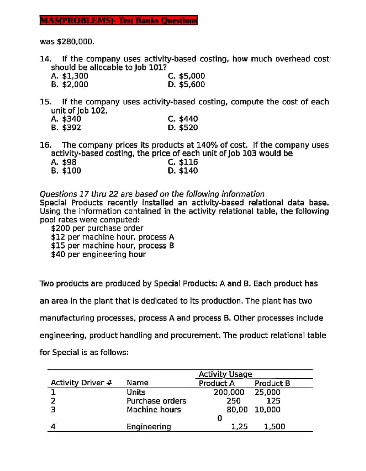 ACC577 QUIZ 296 - Nxjx - MAS(PROBLEMS) Test Banks Questions was 14. If ...