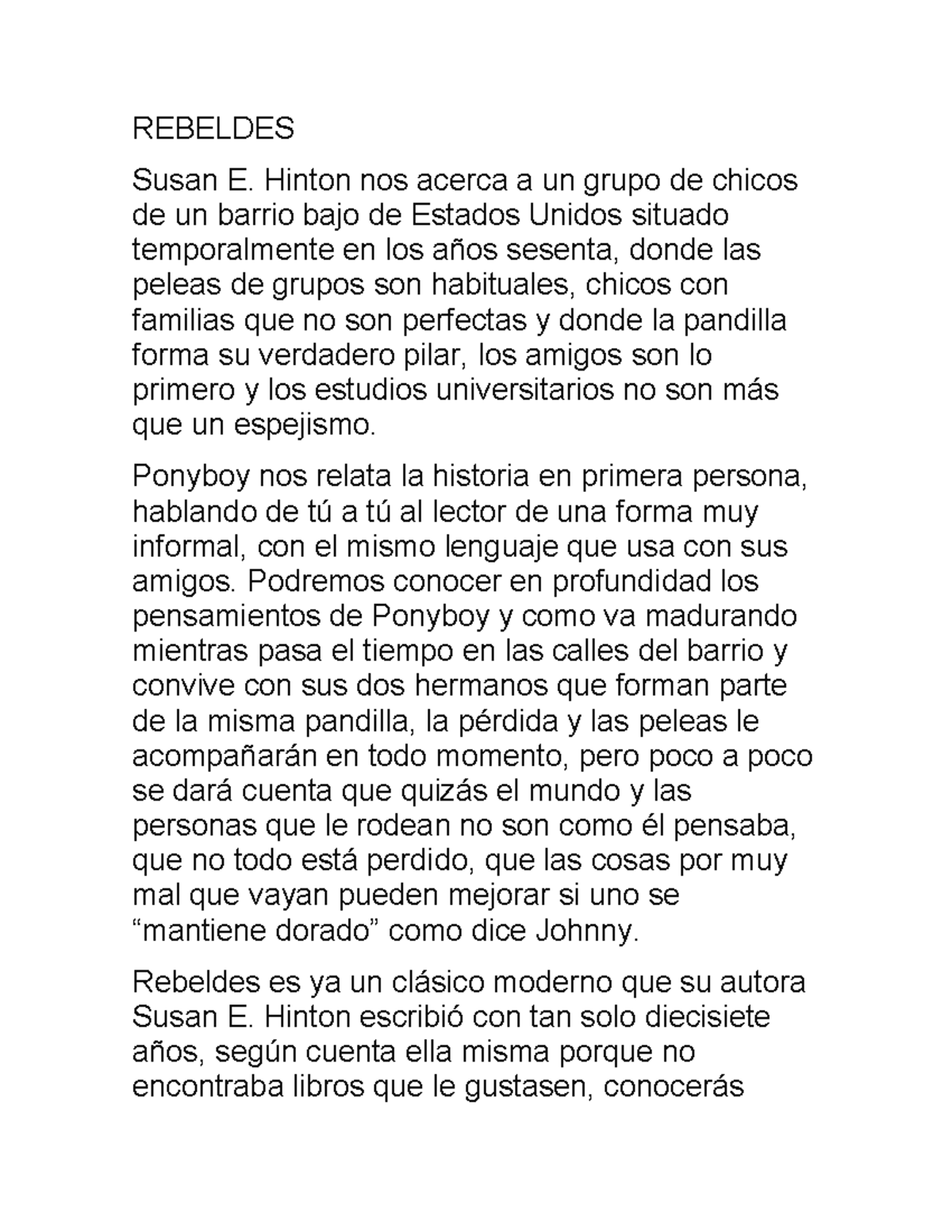 Rebeldes analizis del libro - REBELDES Susan E. Hinton nos acerca a un ...