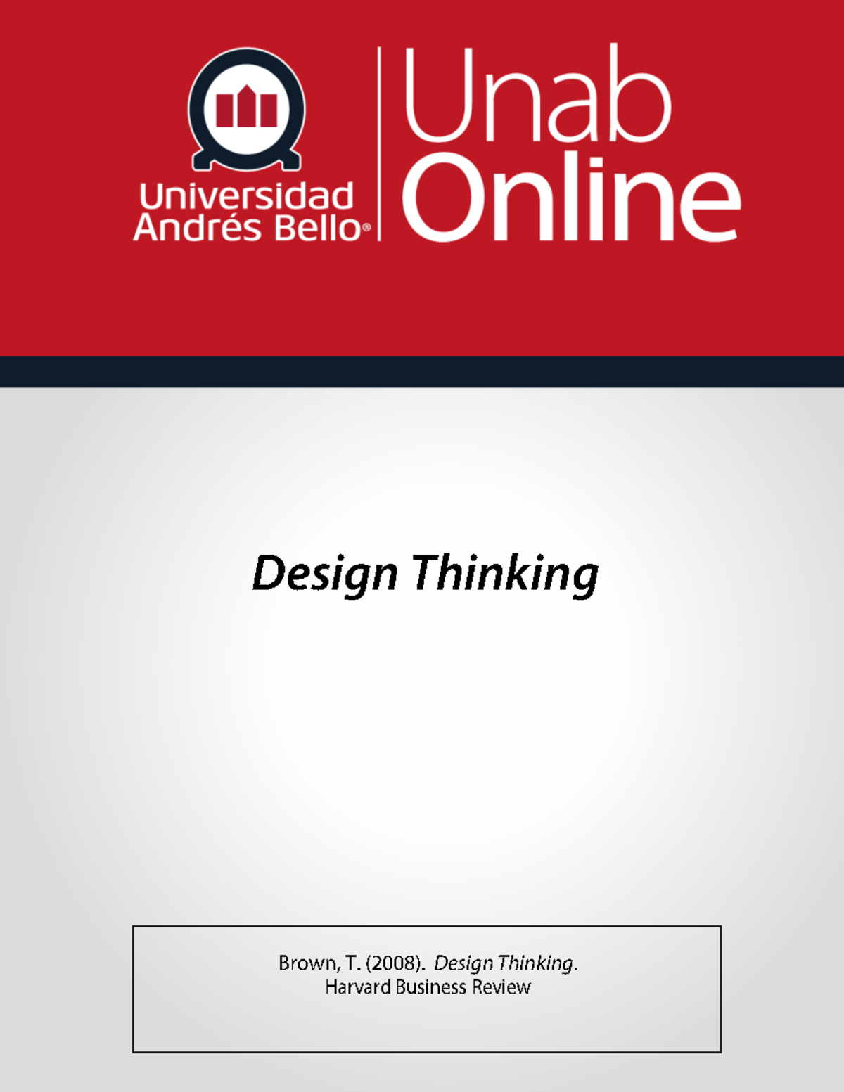 Design Thinking - (2008). Design Thinking. Harvard Business Review Unab ...