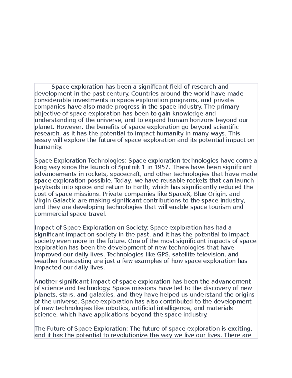 Space exploration has been a significant field of research and ...