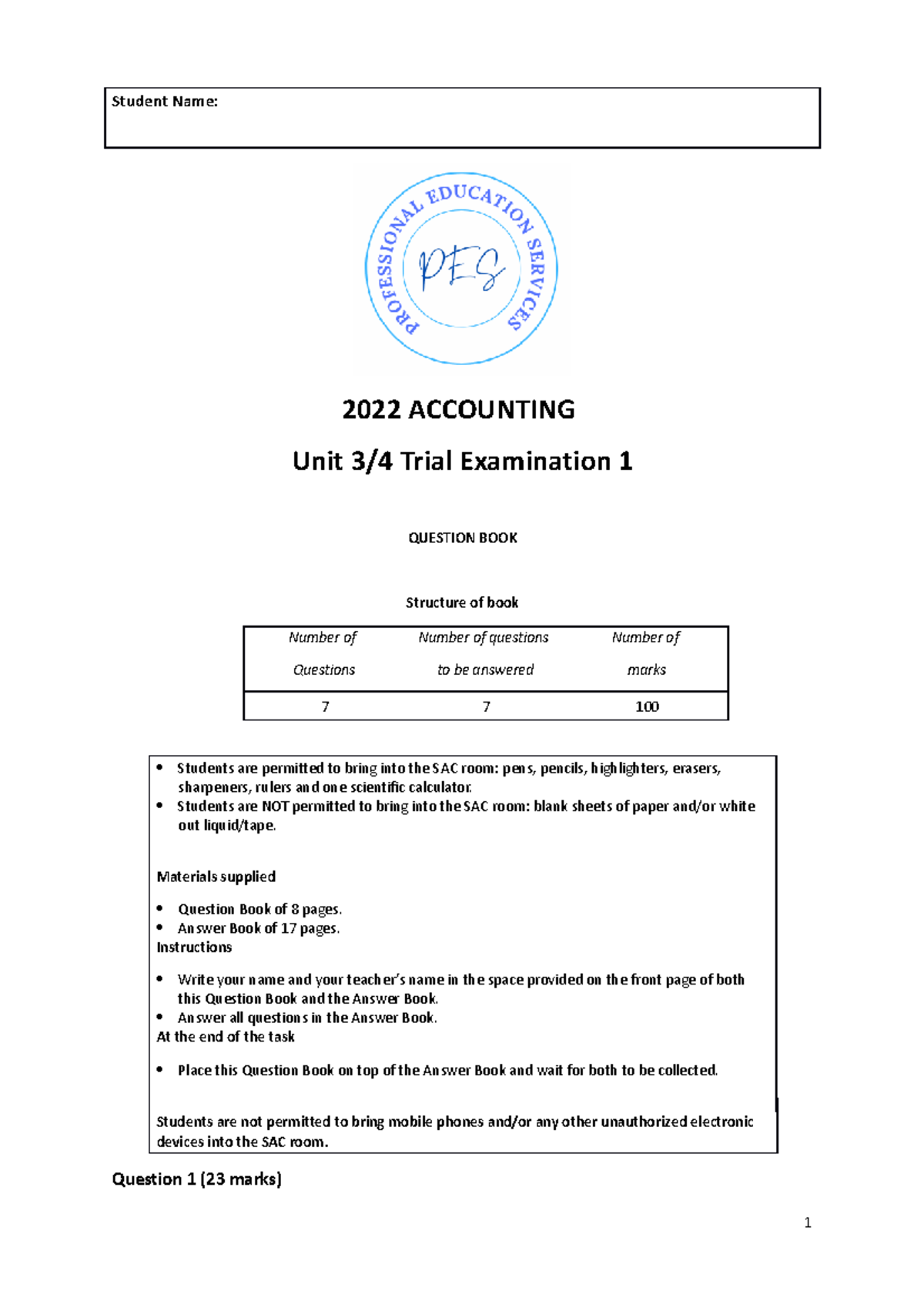 2022 PES Accounting Unit 34 Trial Examination 1 Question Book - Student Name: 2022 ACCOUNTING ...