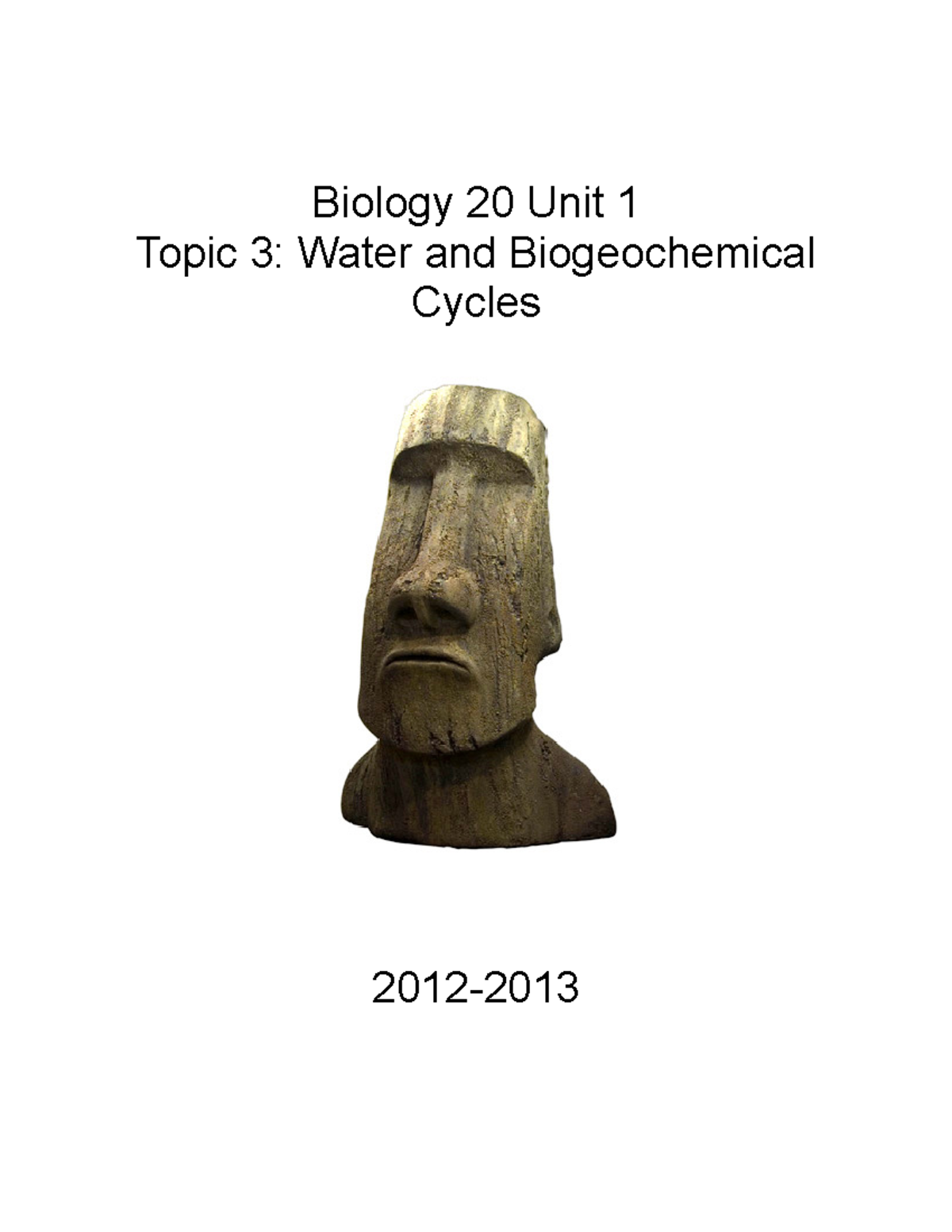 Bio 20 Unit C Topic 3 - Biogeochemical Cycles copy - Biology 20 Unit 1 ...