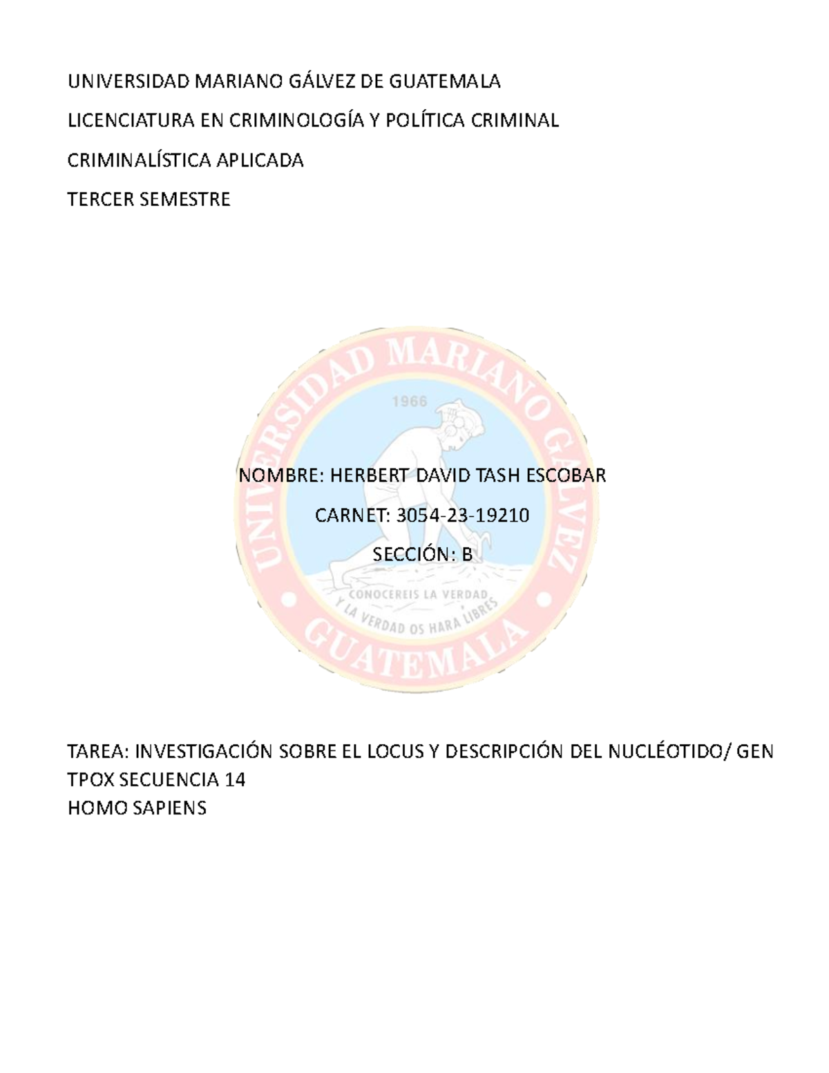 nucleótido TPOX Criminalística Homo sapiens - UNIVERSIDAD MARIANO ...