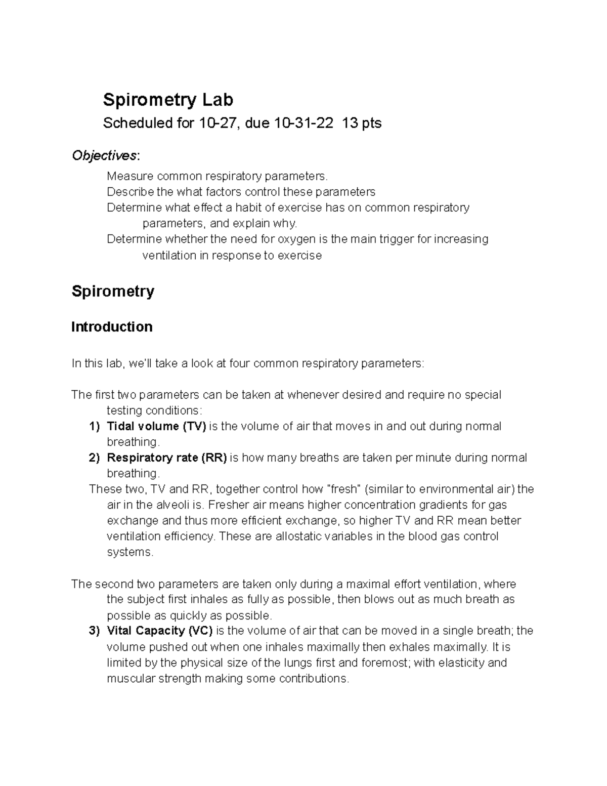 Spirometrylab - Lab example - Spirometry Lab Scheduled for 10-27, due 10-31-22 13 pts Objectives ...