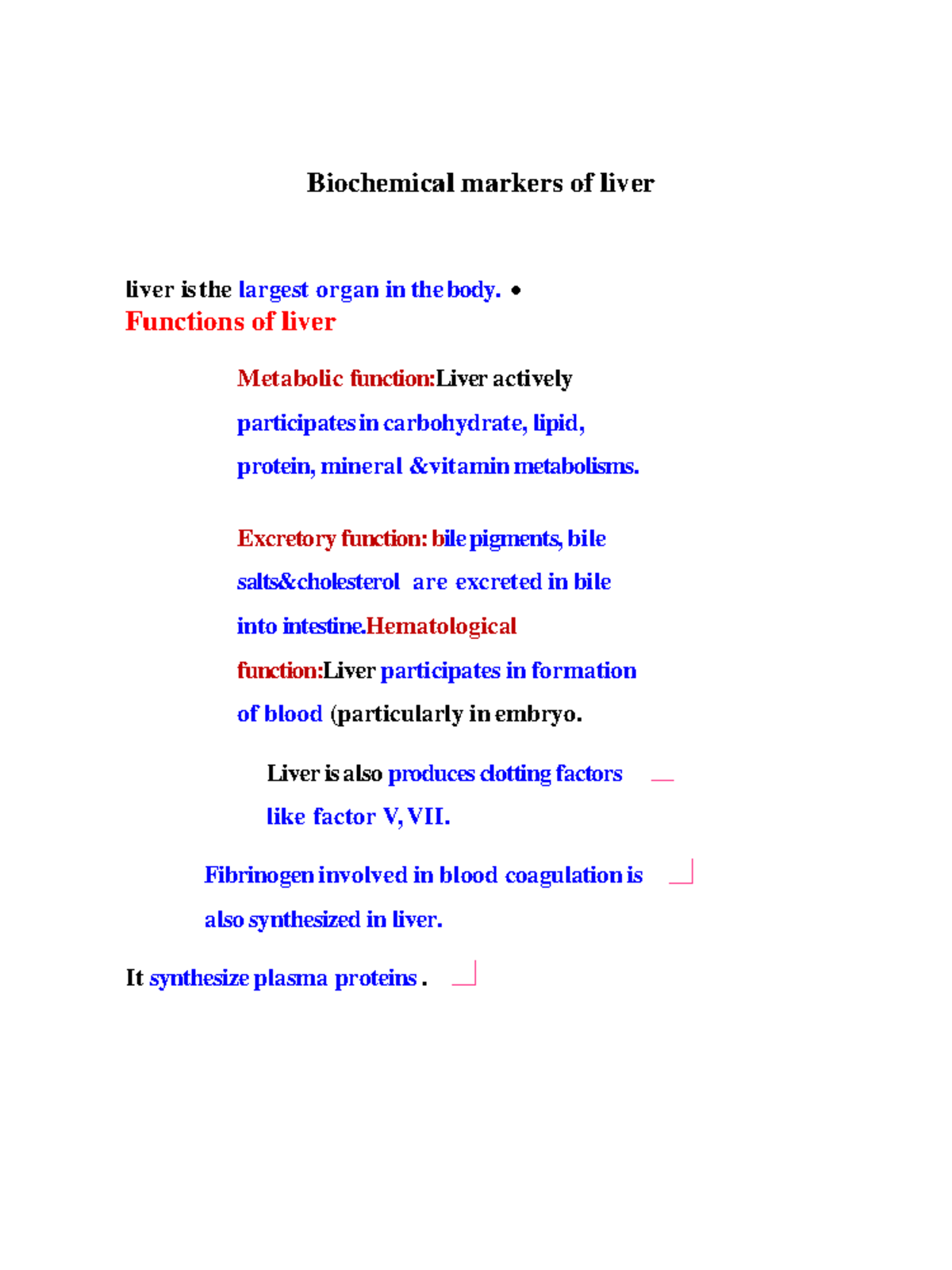 GIT bio-Functions of liver - Biochemical markers of liver liver is the ...