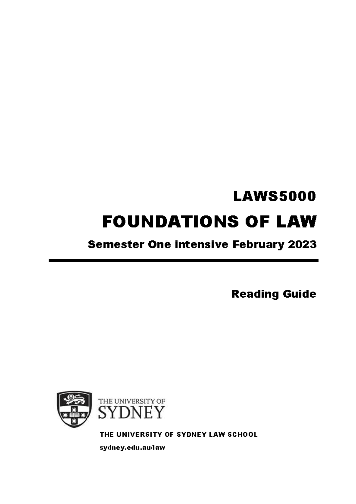 LAWS5000 Reading Guide - LAWS FOUNDATIONS OF LAW Semester One intensive ...