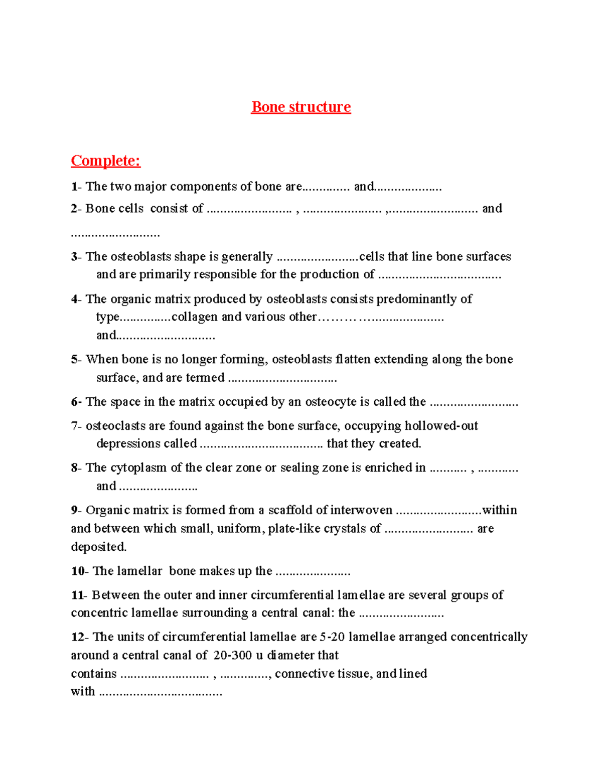 Bone structure - MCQ on lower limb - Bone structure Complete: 1- The ...