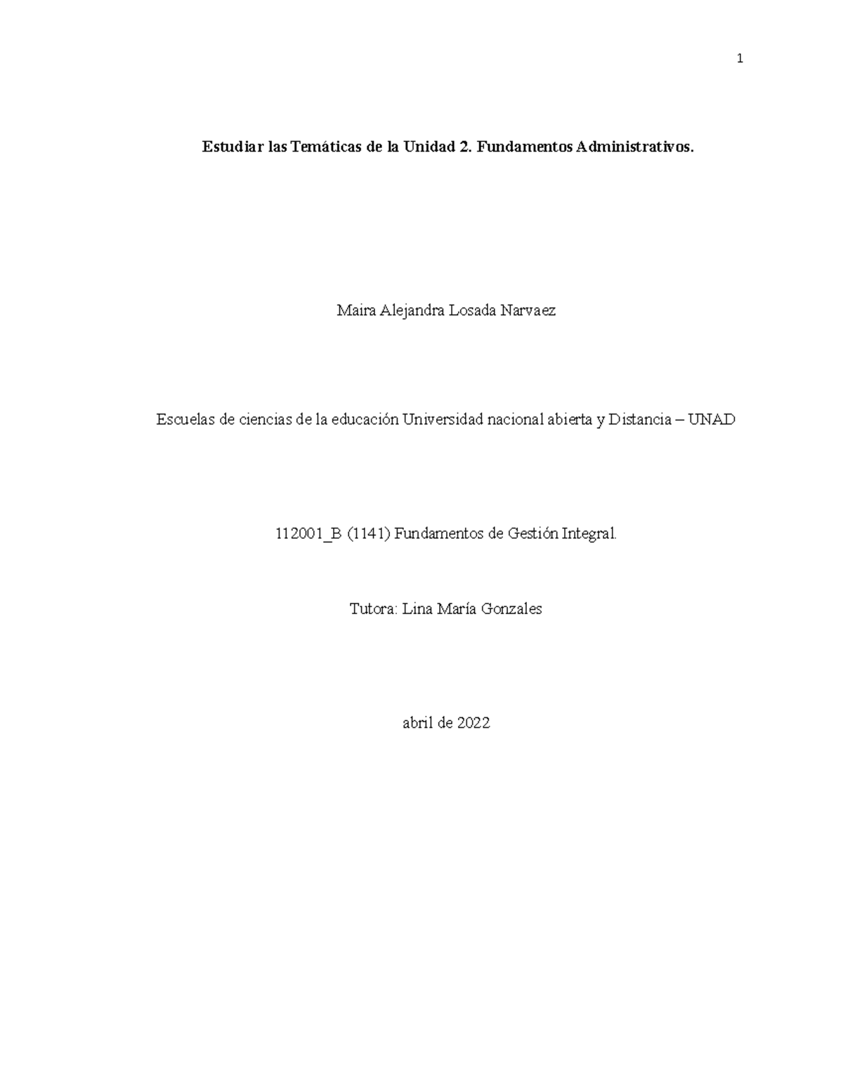 Tarea 3- Maira Alejandra Losada - Estudiar las Temáticas de la Unidad 2 ...