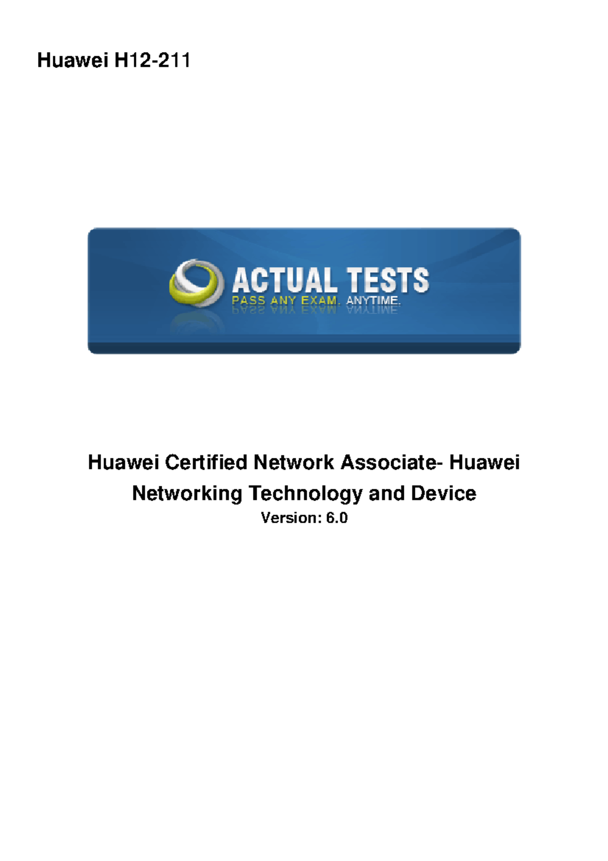 HCIA Actual Tests - Huawei H12- Huawei Certified Network Associate ...