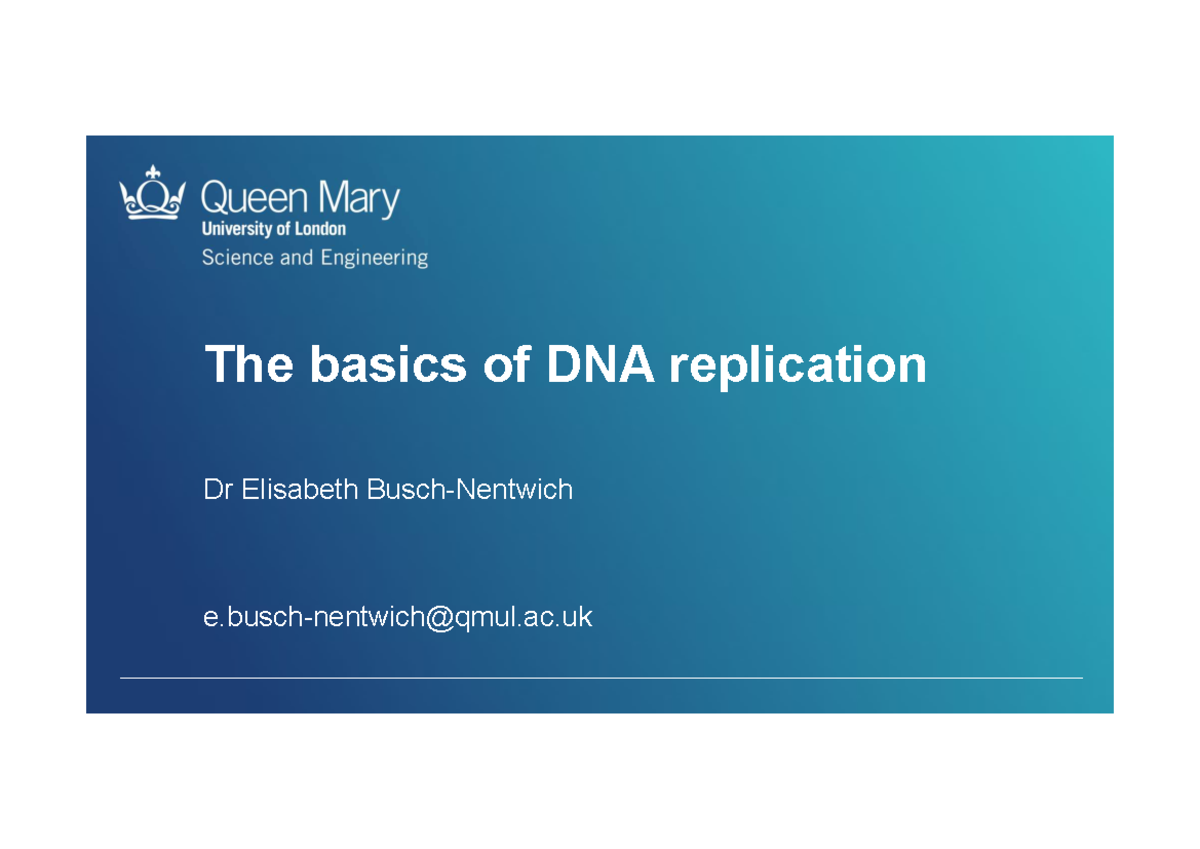 WEEK 3 DNA Replication - The whole lecture powerpoint slides annotated ...