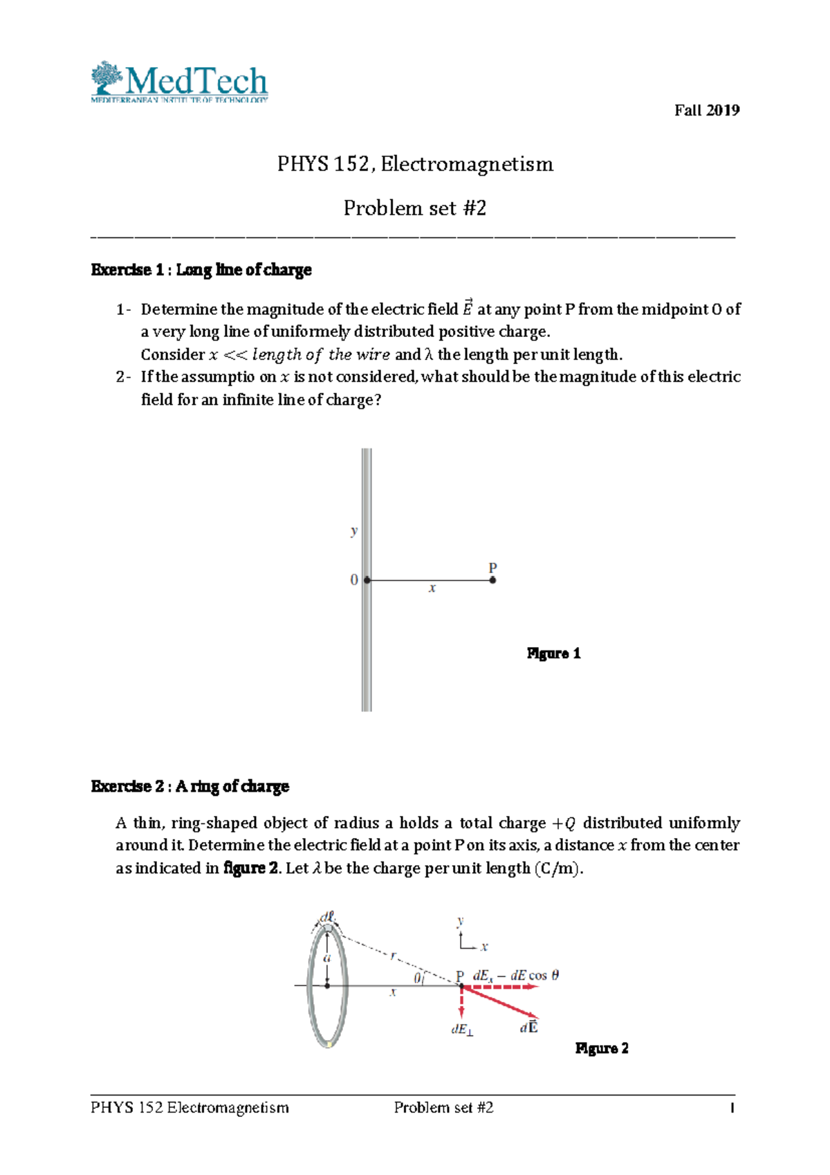 PHYS 152 Problem Set 2 - Fall 2019 PHYS 15 2 Electromagnetism Problem set # 2 1 PHYS 152 , - Studocu