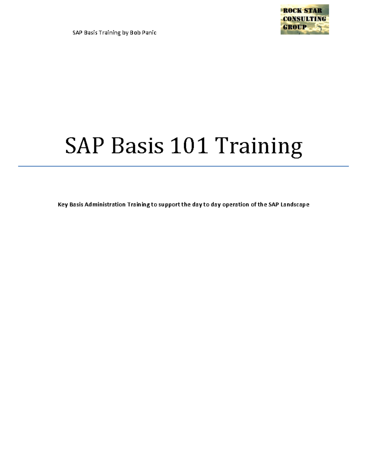 Sap basis 101 training - SAP Basis Training by Bob Panic SAP Basis 101 ...
