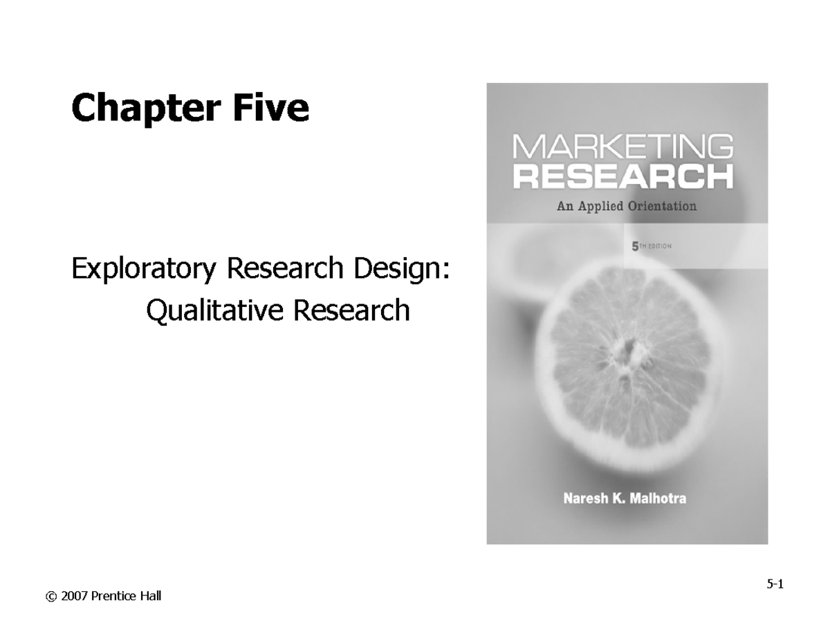 Malhotra CPT5 - Good one - 5- Chapter Five Exploratory Research Design ...