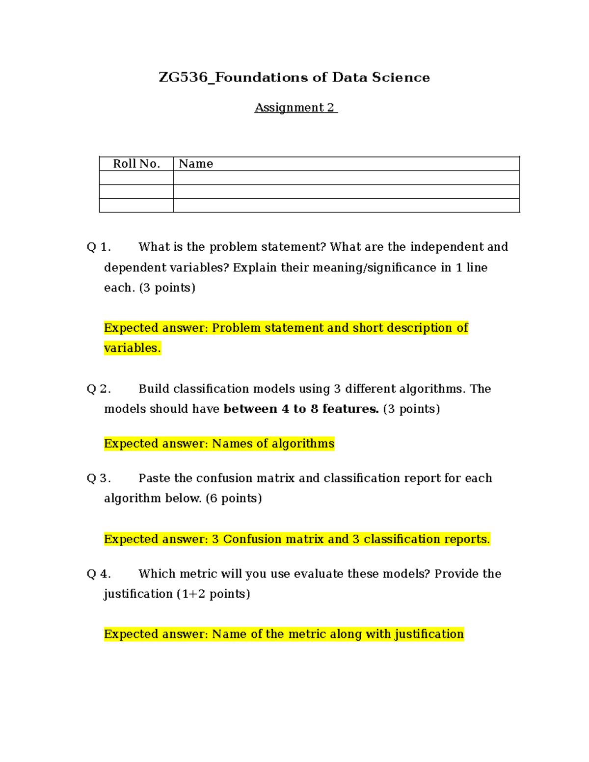 ZG536 FDS Assignment 2 - ZG536_Foundations of Data Science Assignment 2 Roll No. Name Q 1. What ...