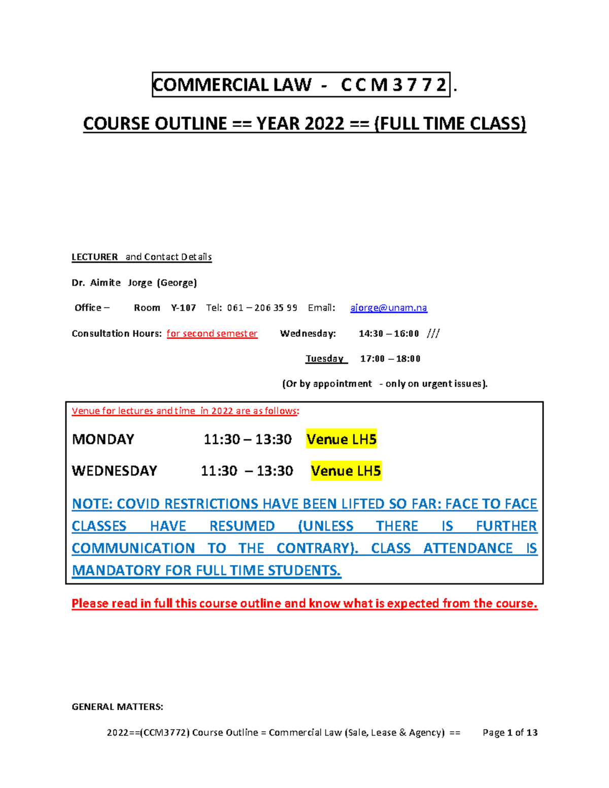 Commercial law course outline - COMMERCIAL LAW - C C M 3 7 7 2. COURSE ...
