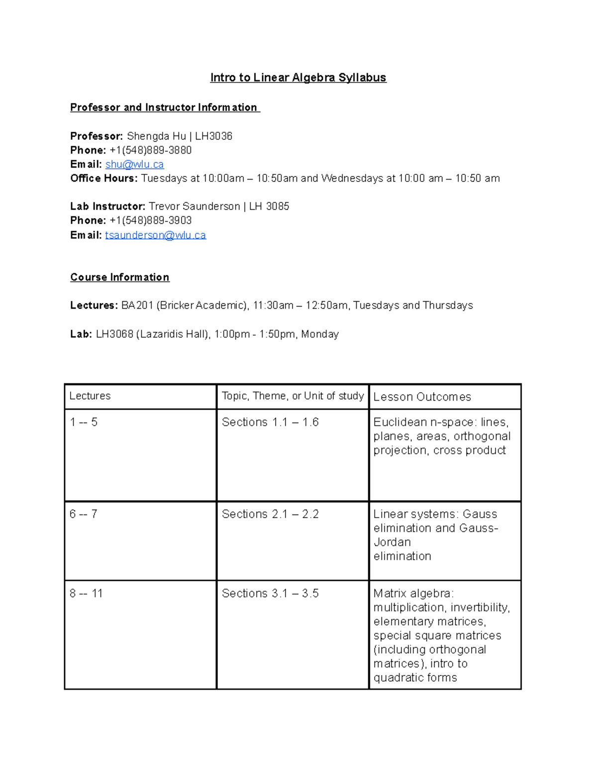 Intro to Linear Algebra Syllabus - Intro to Linear Algebra Syllabus Professor and Instructor ...