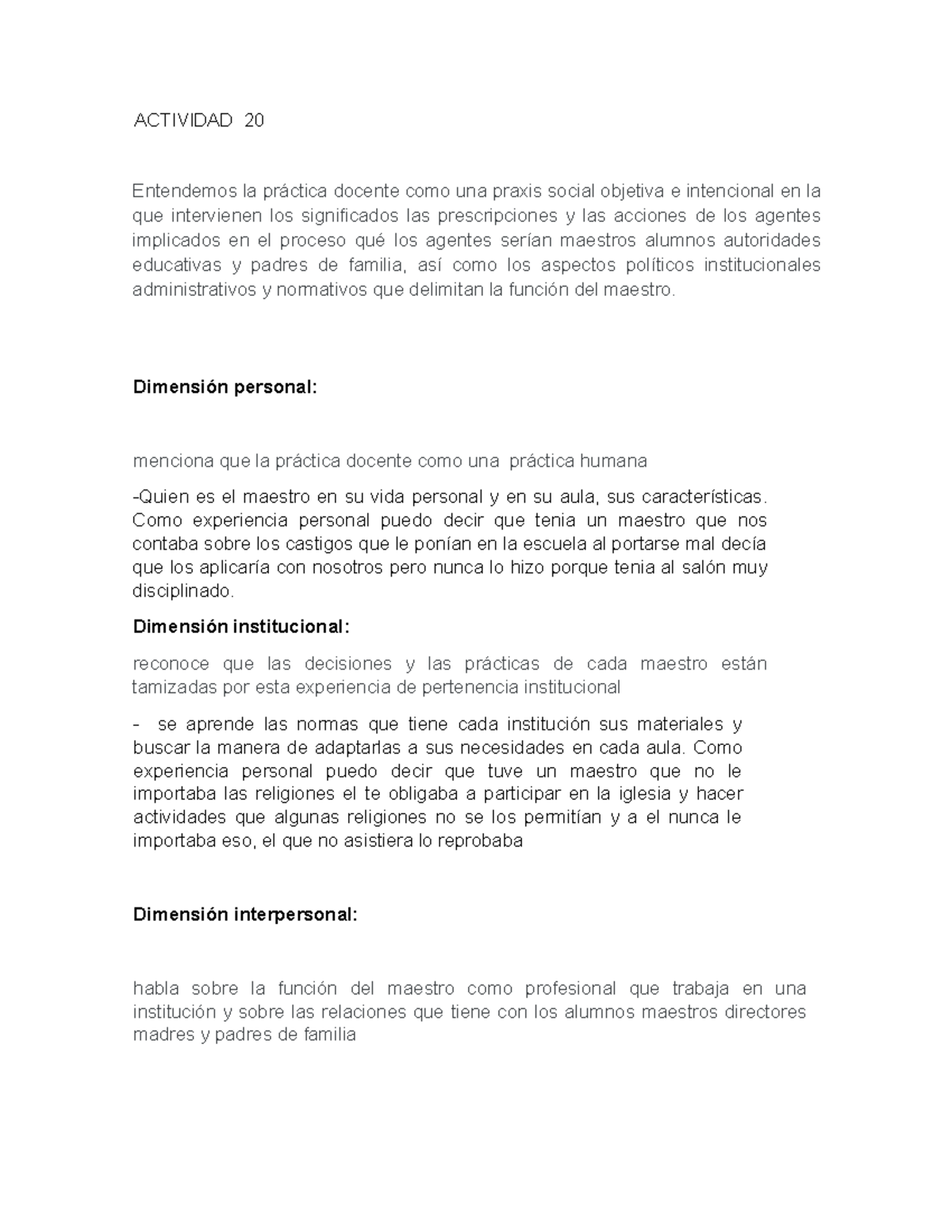 Actividad 20 - dimensiones para la practica - ACTIVIDAD 20 Entendemos la práctica docente como ...