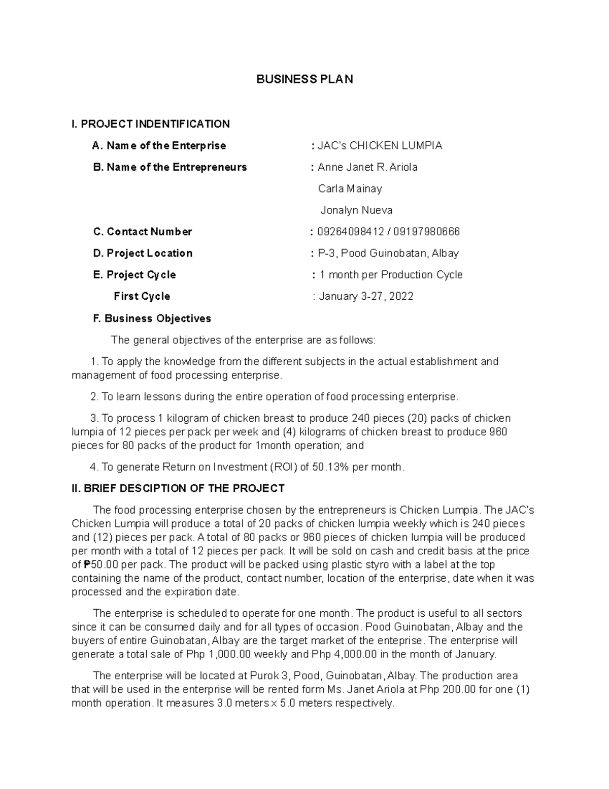 Business Plan - Hope this can help. - BUSINESS PLAN I. PROJECT ...