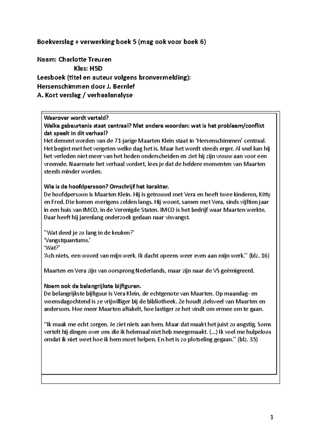 Hersenschimmen boekverslag - Boekverslag + verwerking boek 5 (mag ook ...