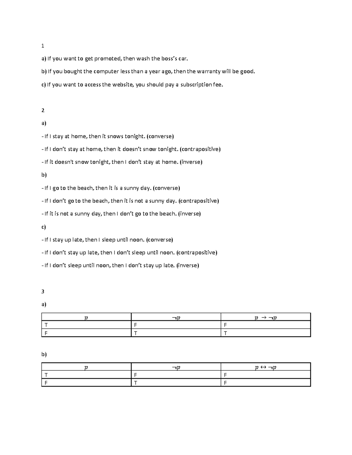 Assignment 2 - nothing - 1 a) If you want to get promoted, then wash ...