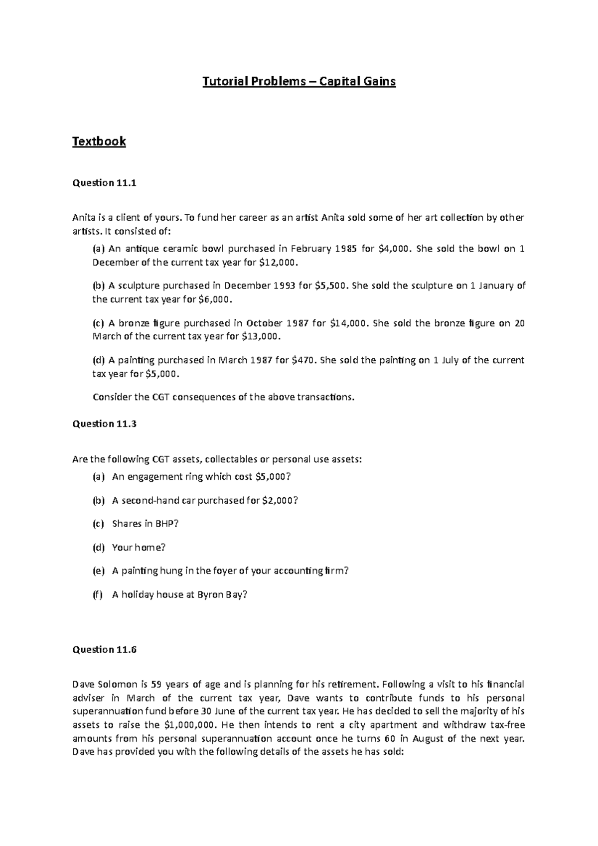 Tutorial Problems- Capital Gains - Tutorial Problems – Capital Gains Textbook Question 11. Anita ...