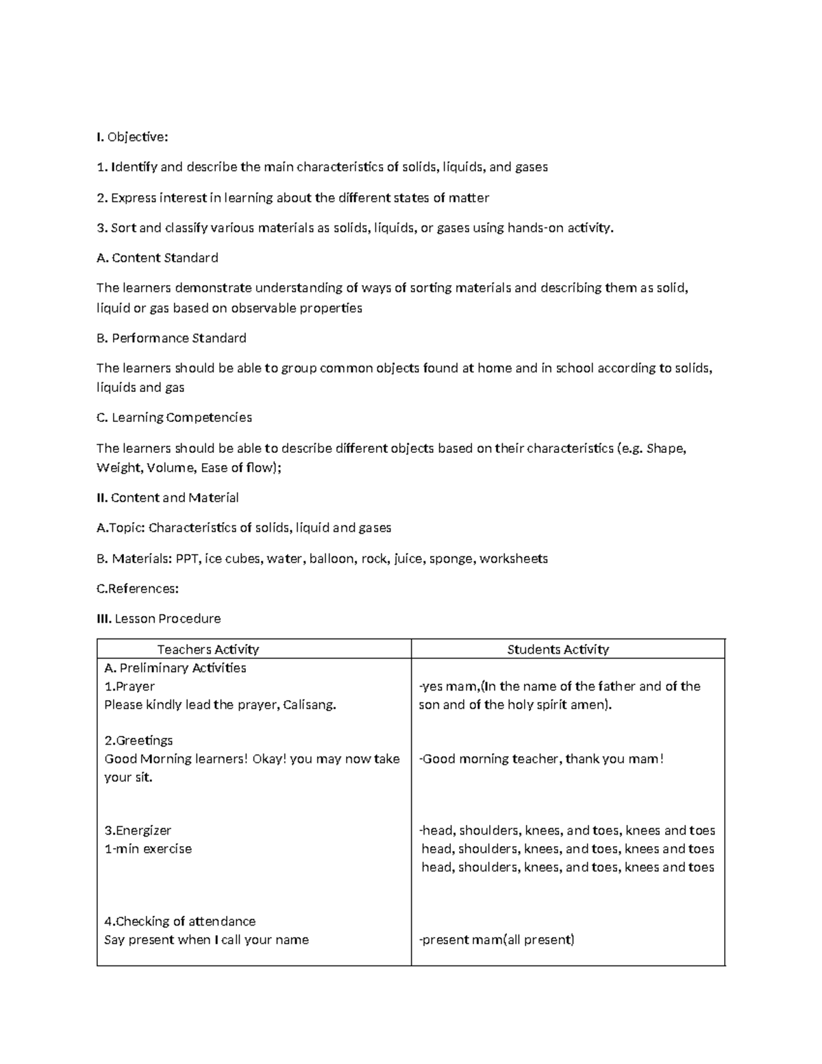 Lesson plan - PROVIDE MORE DETAILS - I. Objective: Identify and ...