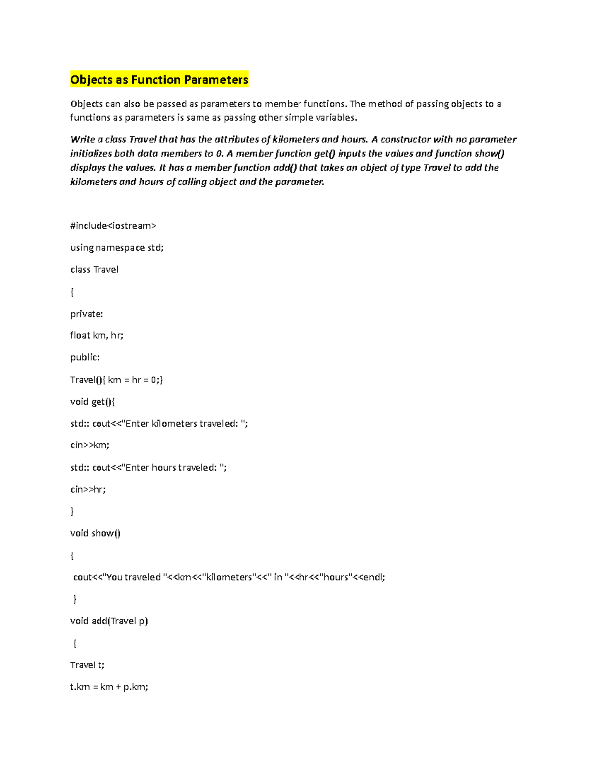 Objects As Function Parameters And Return Type Objects As Function Parameters Objects Can Also