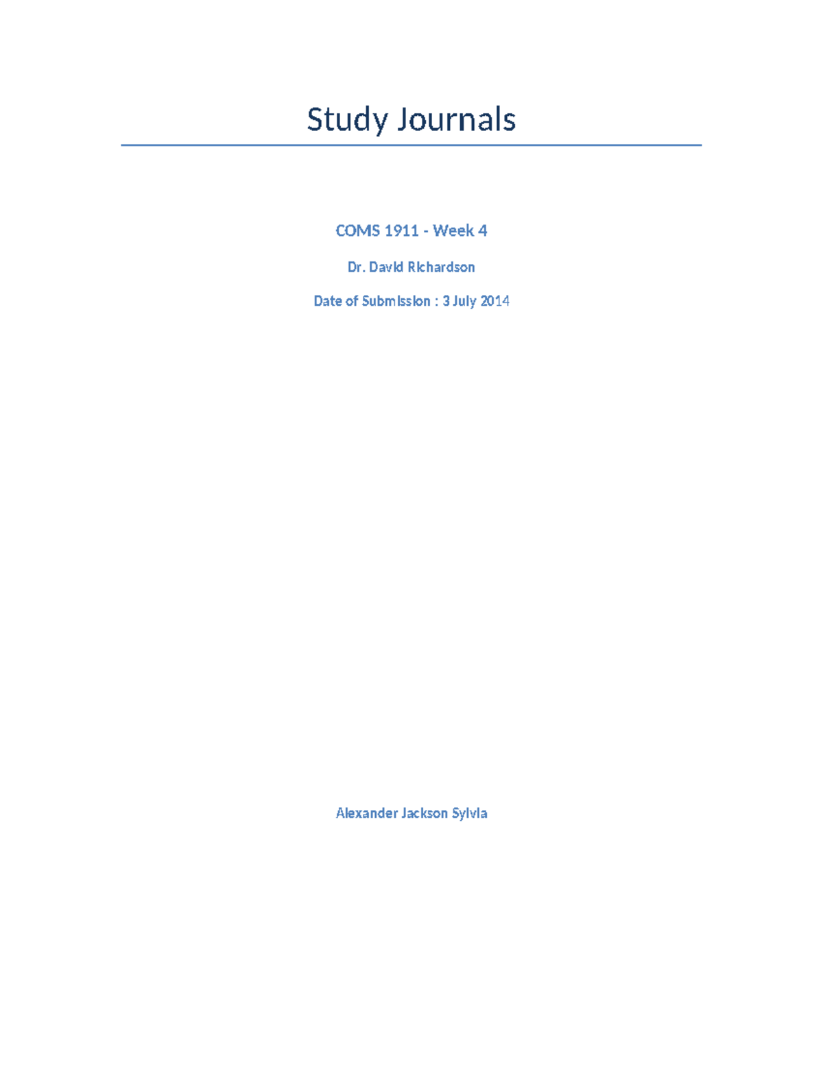 COMS-1911-Study Journals - Study Journals COMS 1911 - Week 4 Dr. David ...