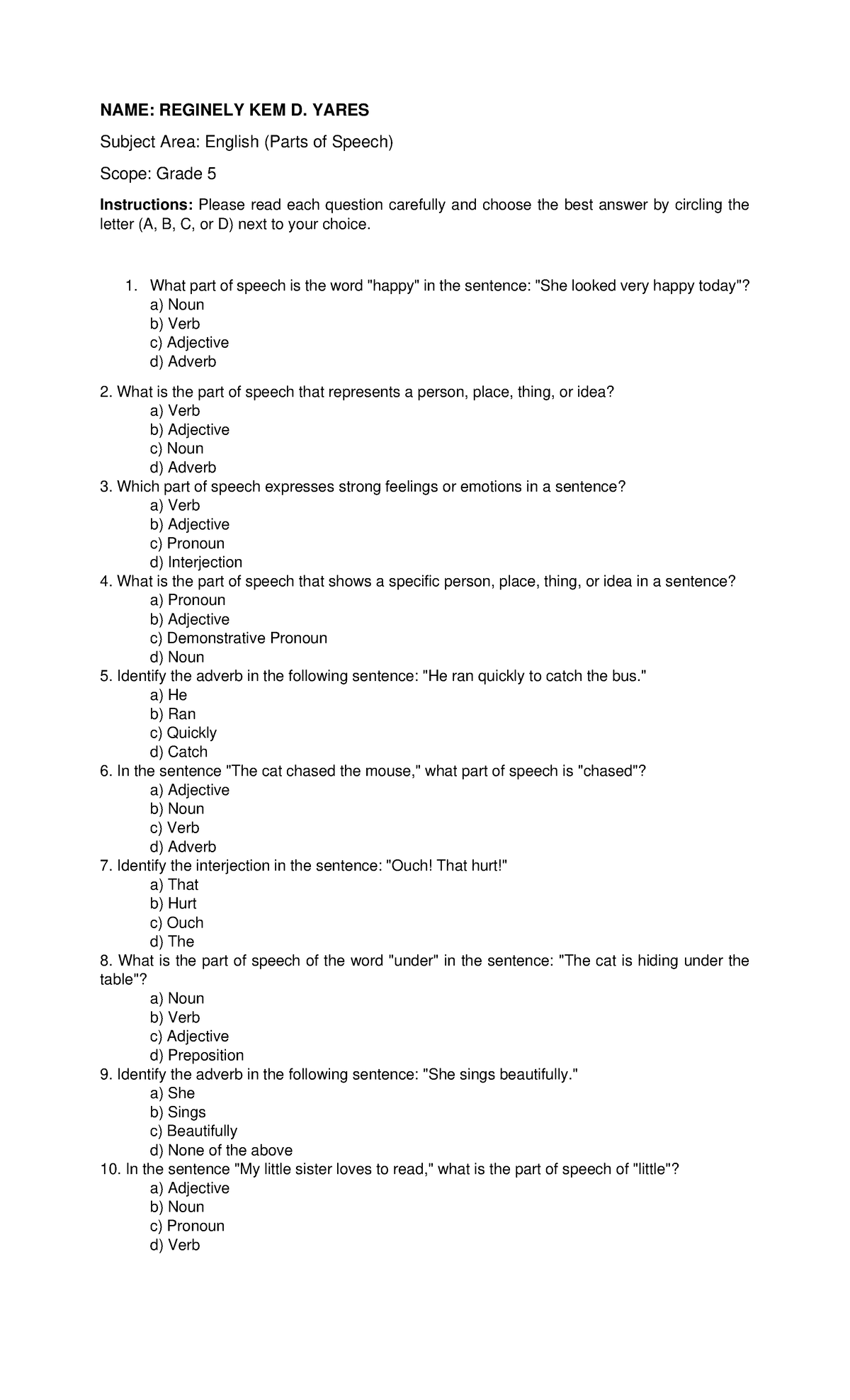 EXAMPLE OF ASSESSMENT (MULTIPLE CHOICE) - NAME: REGINELY KEM D. YARES ...