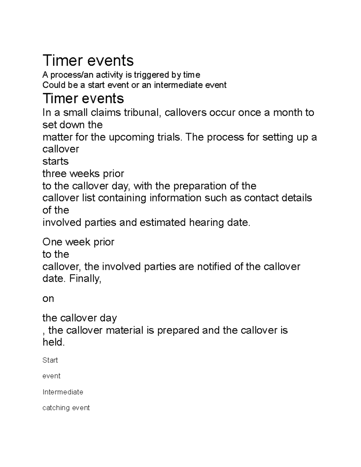 ITM415 - 6 - Notes - Timer events A process/an activity is triggered by ...