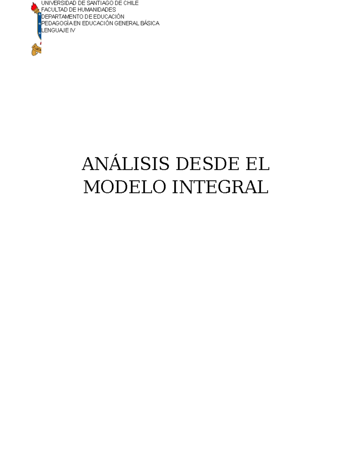 Análisis modelo integral - UNIVERSIDAD DE SANTIAGO DE CHILE FACULTAD DE ...