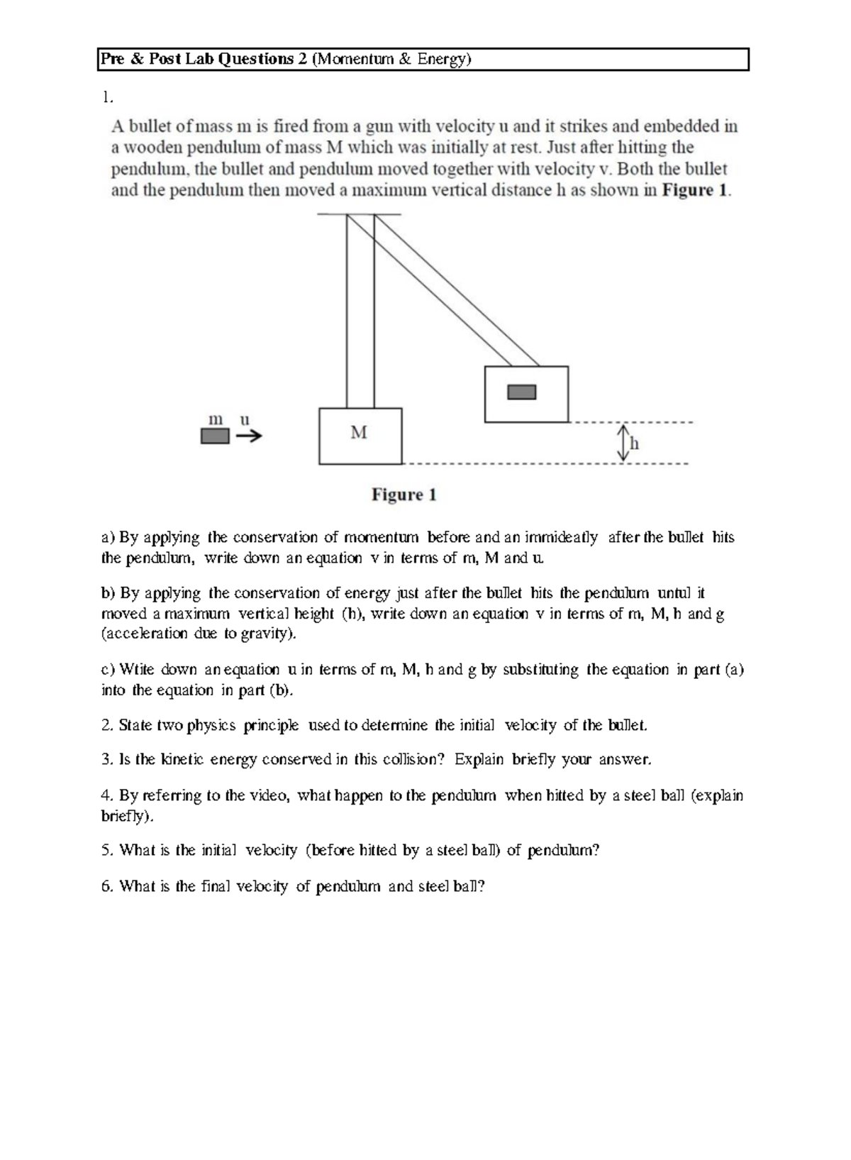 Pre Lab experiment 2 PHY400 - Pre & Pos t Lab Que s tions 2 ( Momentum ...