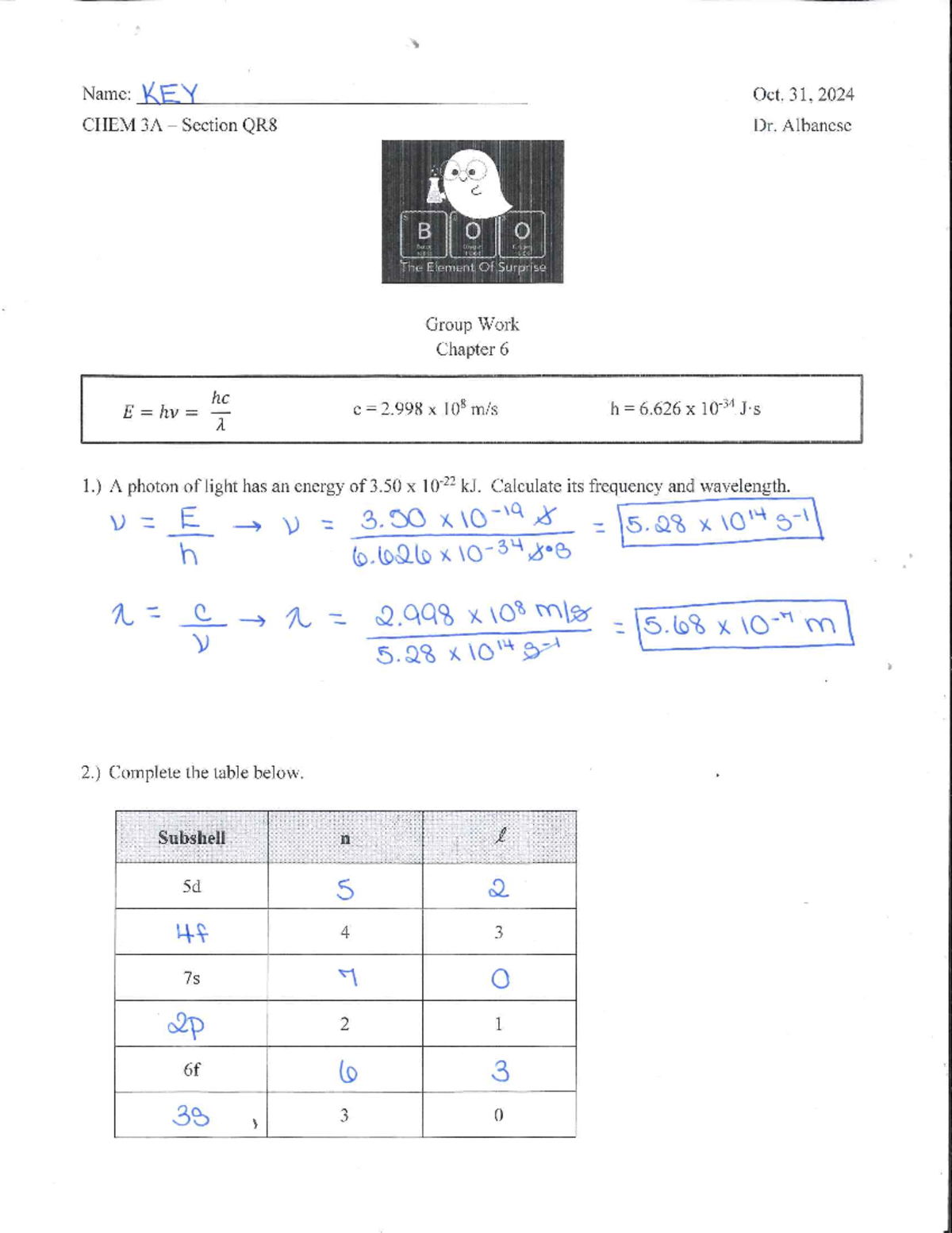 KEY F24 CHEM 3A QR8 - Group Work Ch6 - Name: KEY Oct. 31, 2024 CHEM 3A ...