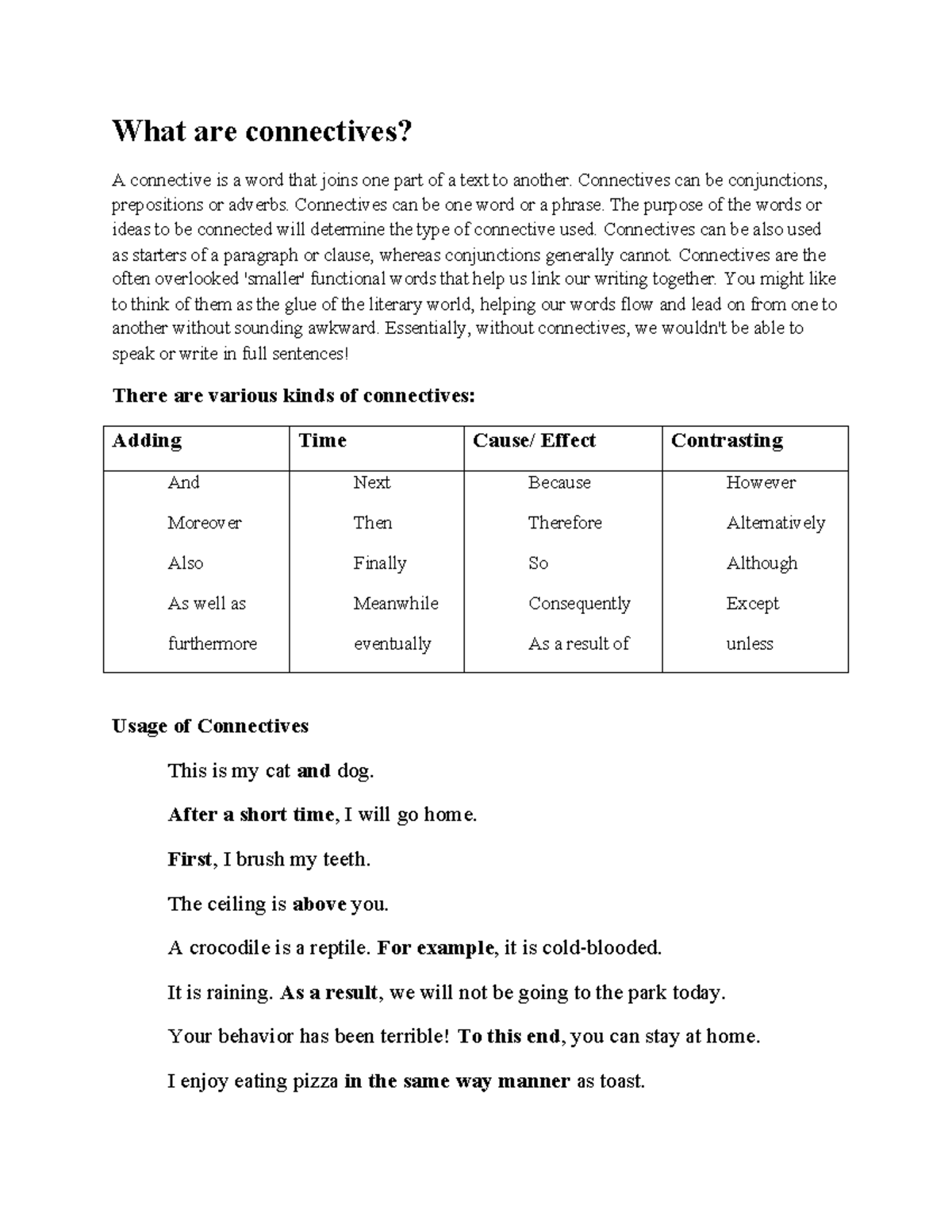 Connectives - What are connectives? A connective is a word that joins ...