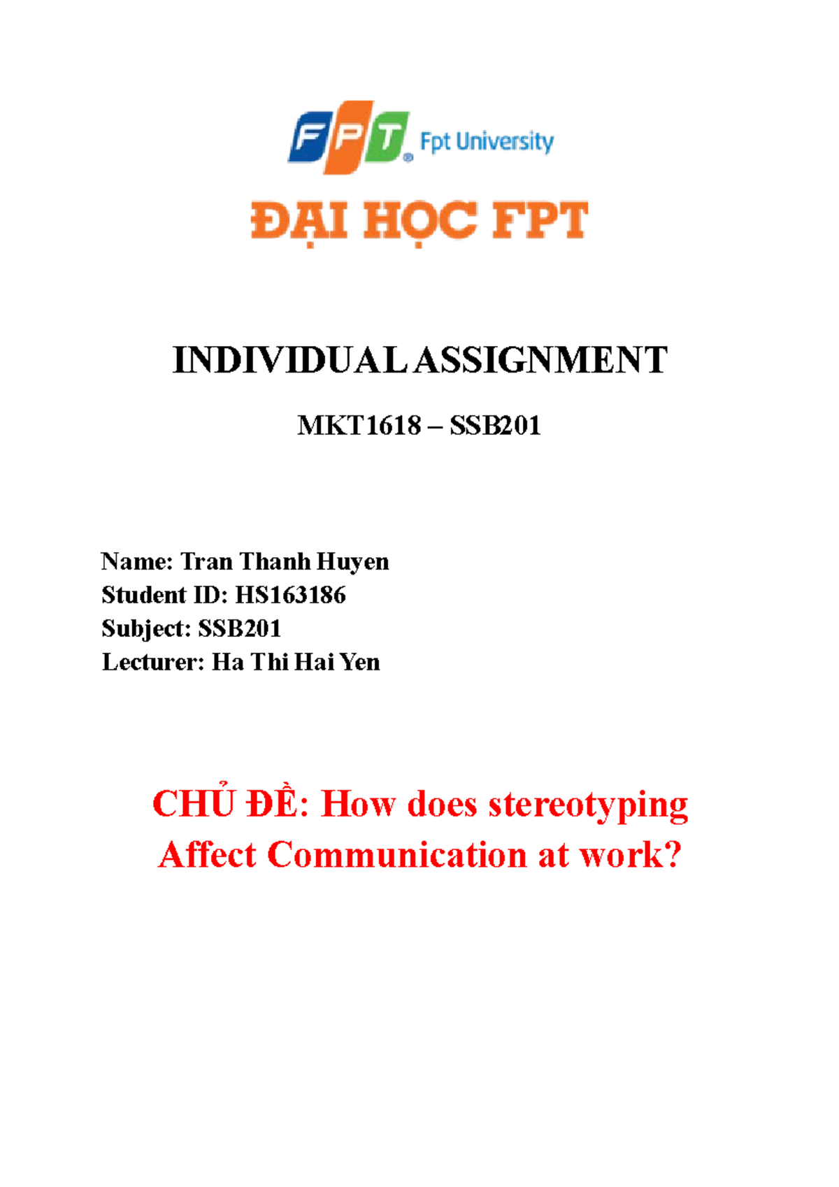 Individual Assignment - INDIVIDUAL ASSIGNMENT MKT1618 – SSB Name: Tran Thanh Huyen Student ID ...